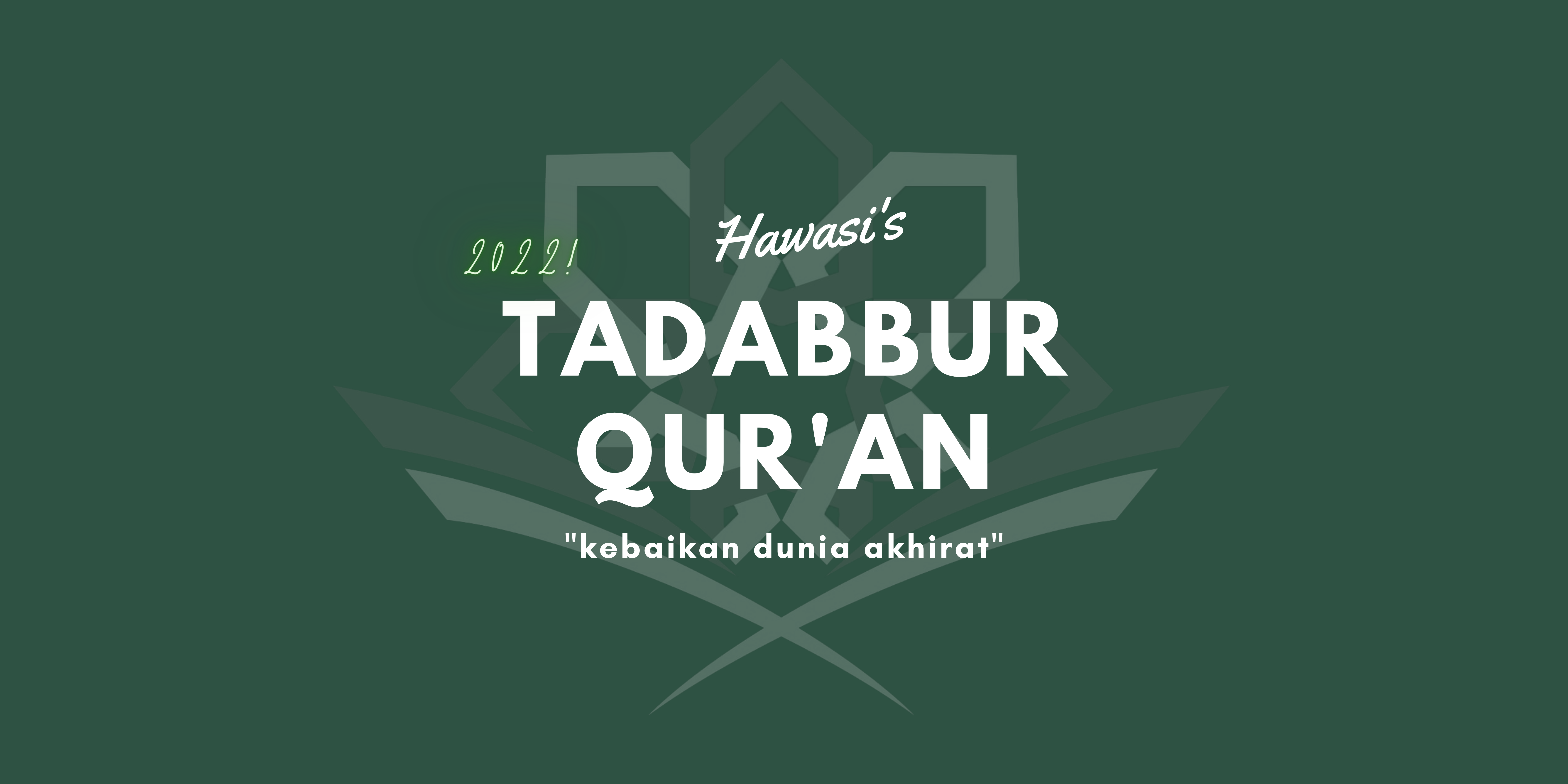 Kebaikan Dunia Akhirat - Hawasi